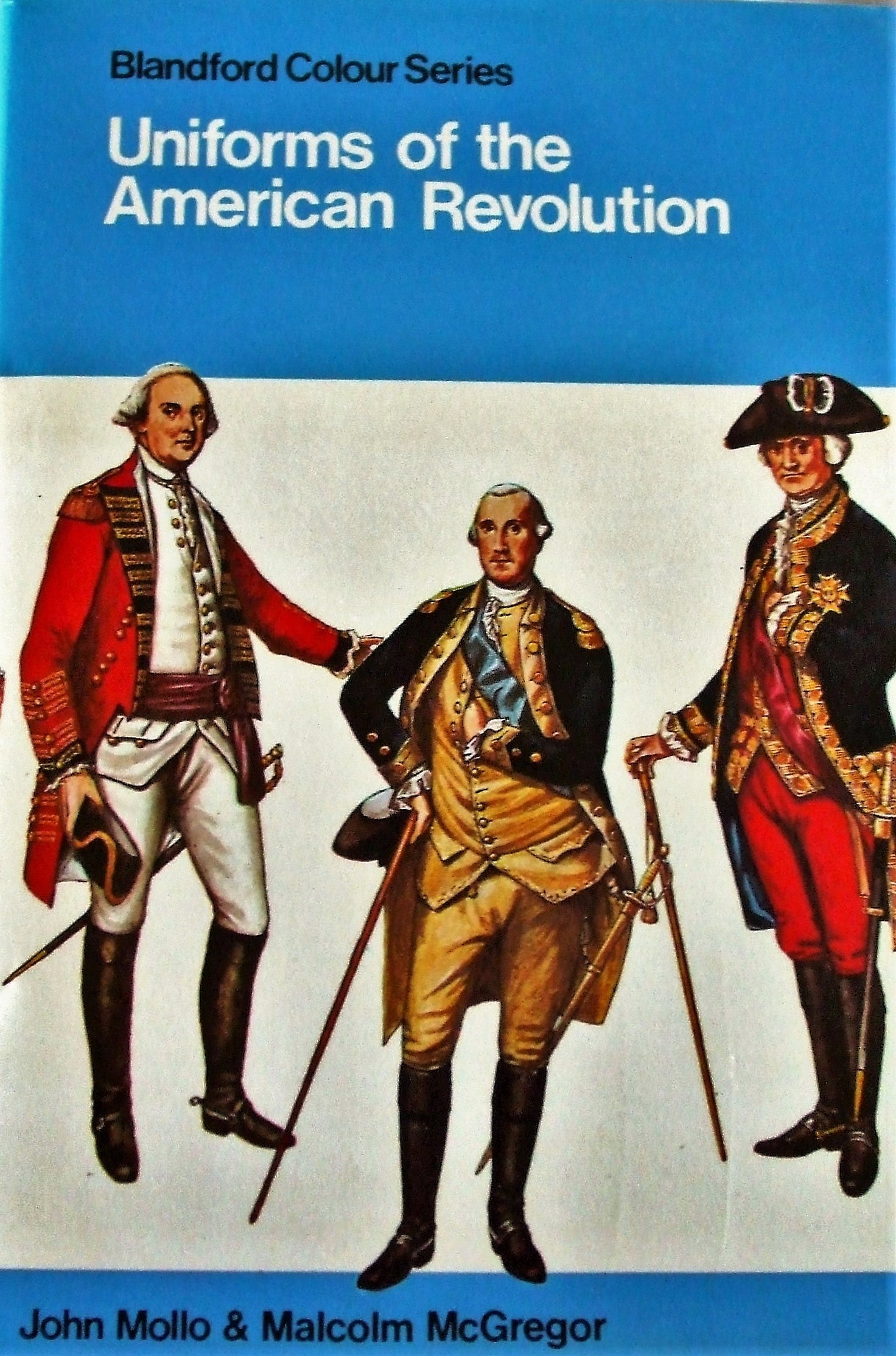 Uniforms of the American Revolution ~ Mollo & McGregor – Applecross ...